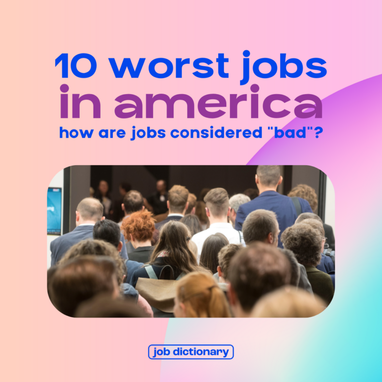 10 Worst Jobs in America - Job Dictionary